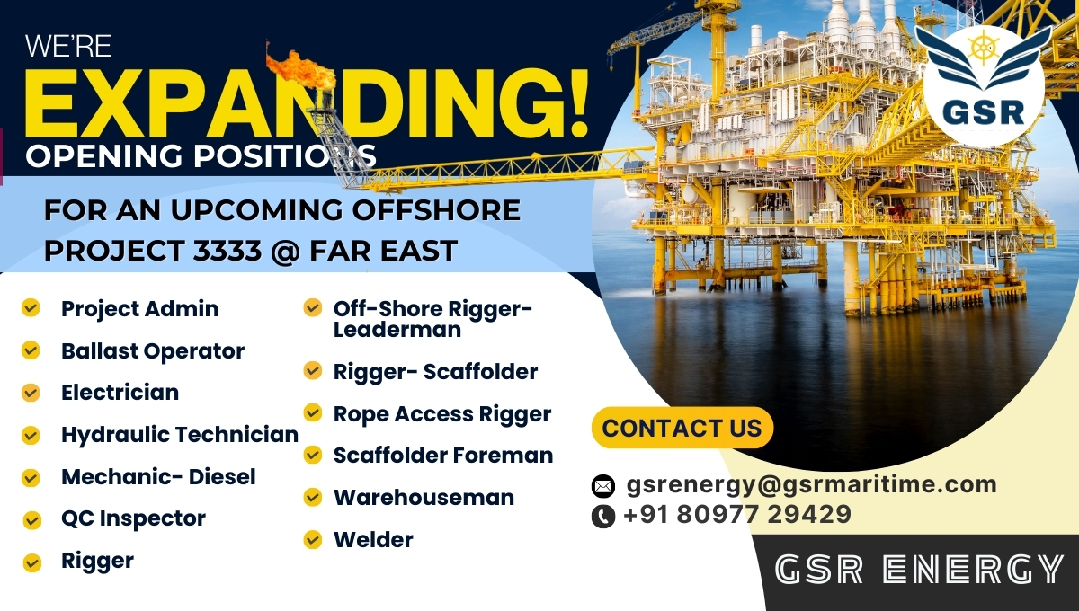 Exciting Opportunities Await You for Offshore Project 3333 - GSR Job